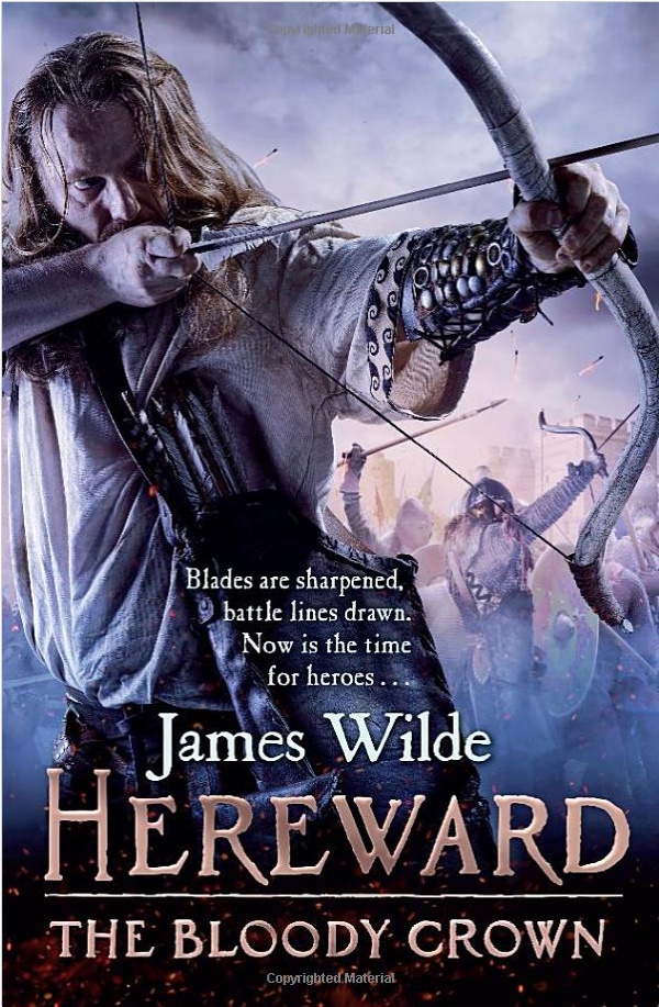 Review: Hereward The Bloody Crown – James Wilde – Couldn't I Just Tell You