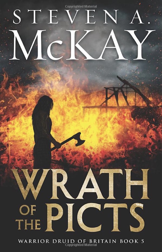 Review: Wrath Of The Picts – Steven A. McKay – Couldn't I Just Tell You